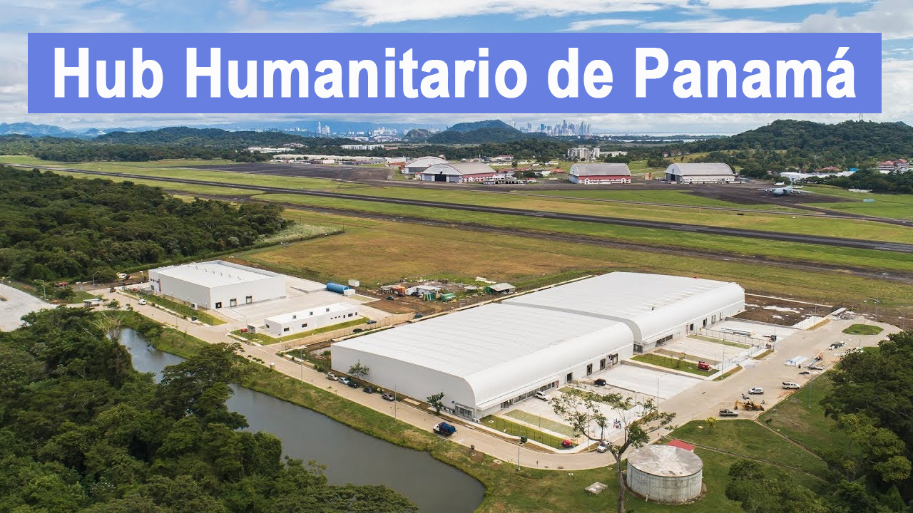 El Hub Humanitario de Panamá ha ayudado a 32 países de la región